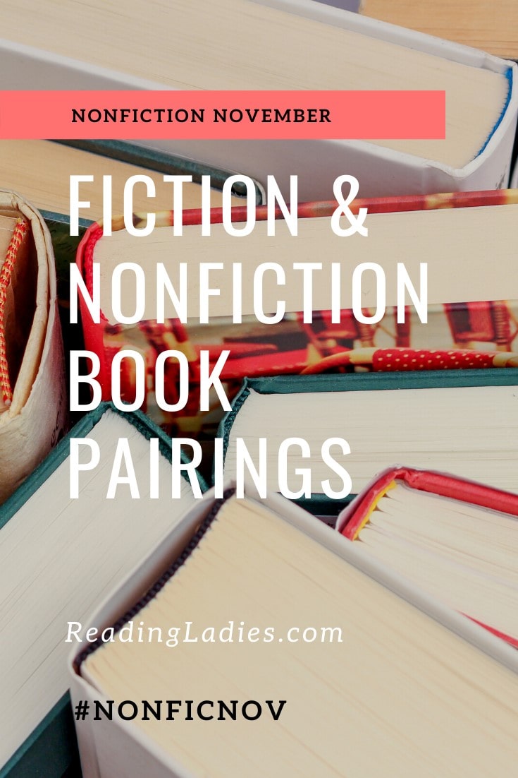 Nonfiction/Fiction Book Pairings 2022 #NonficNov #NonfictionBookParty ...