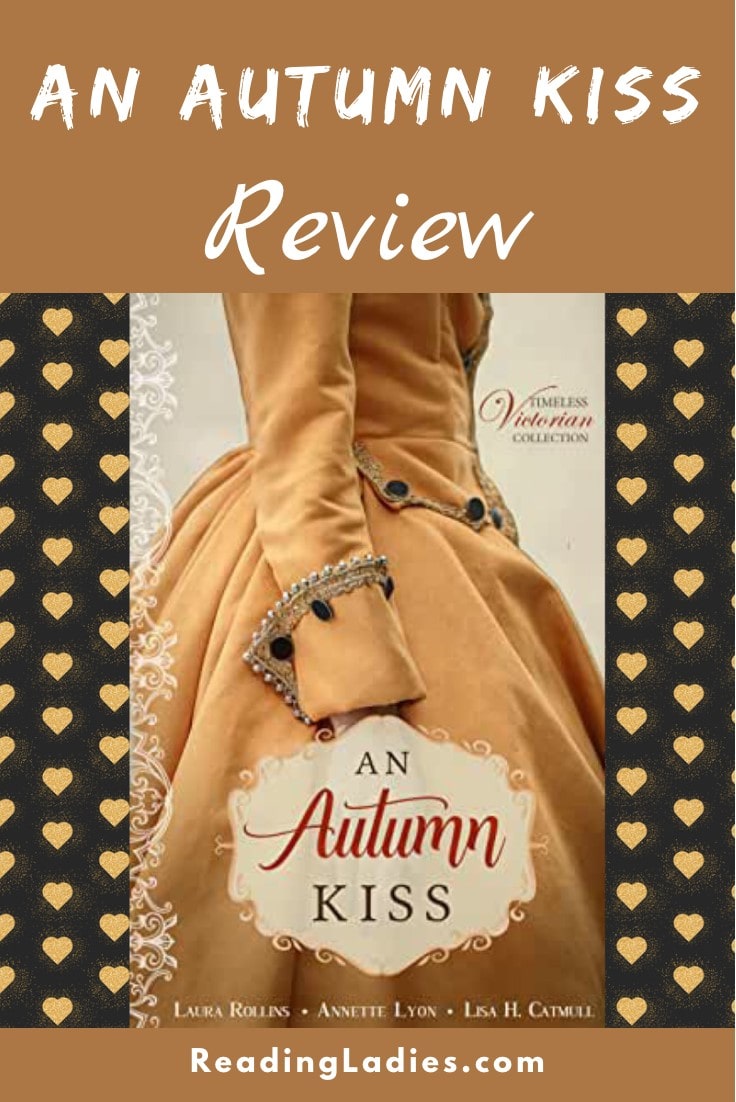 An Autumn Kiss [Book Review] #BlogTour @AustenProse #HistoricalRomance #Novellas - Reading Ladies