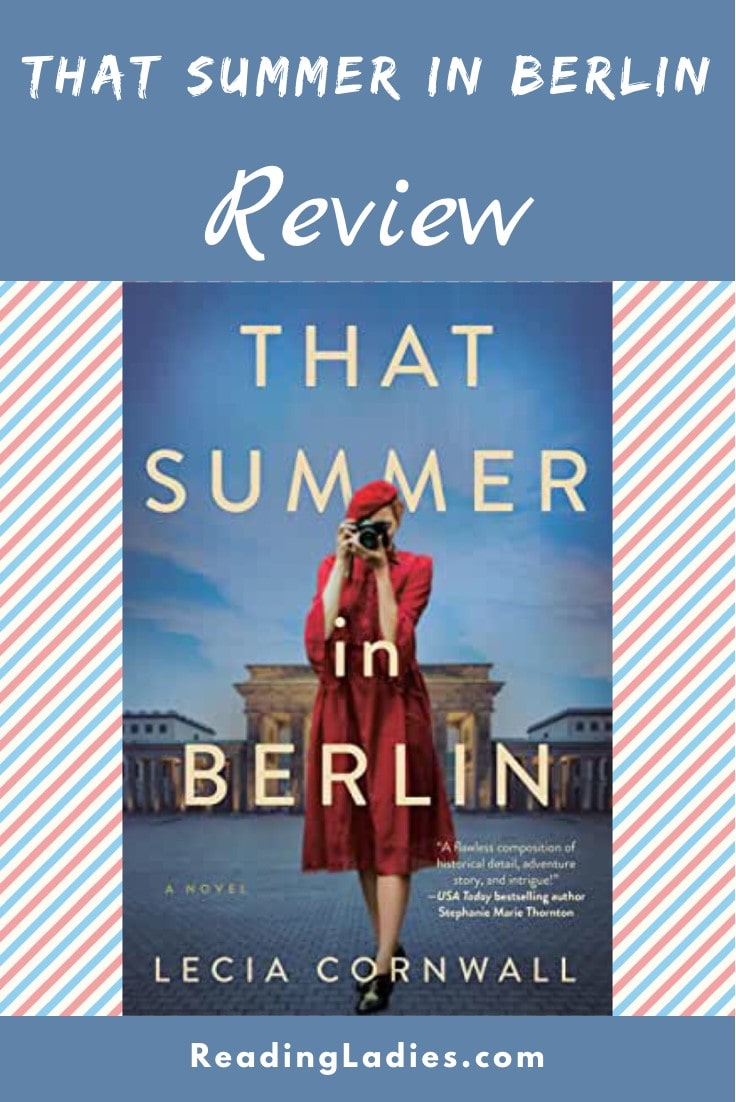 That Summer in Berlin [Book Review] @BerkleyPub #HistoricalFiction #WW2 #BookSky #BookX ...