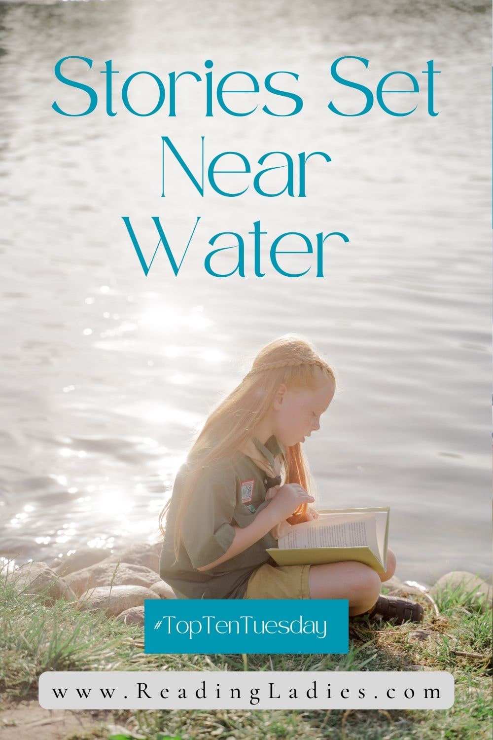 Stories Set Near Water #TopTenTuesday #Settings - Reading Ladies