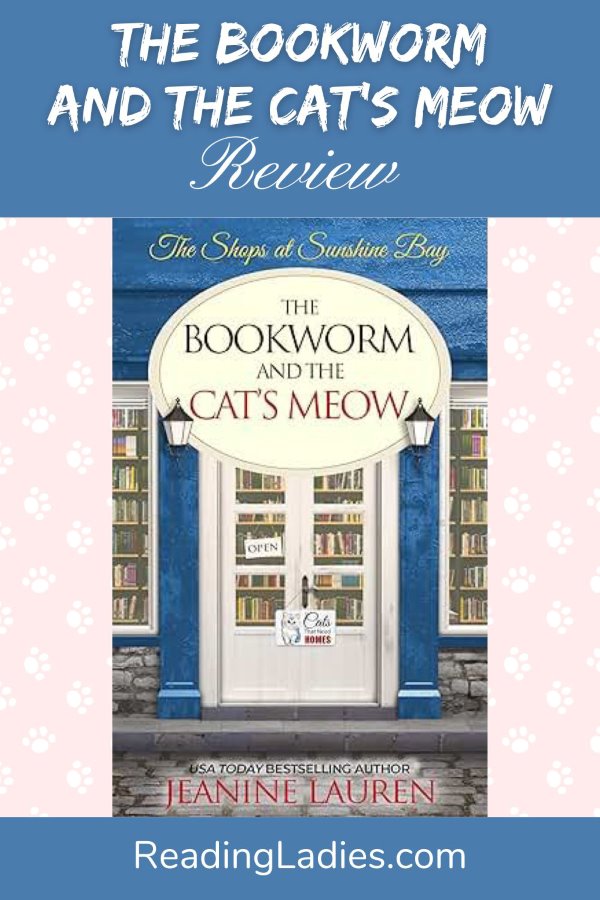 The Bookworm and the Cat's Meow [Book Review] @BookSirens #romance # ...