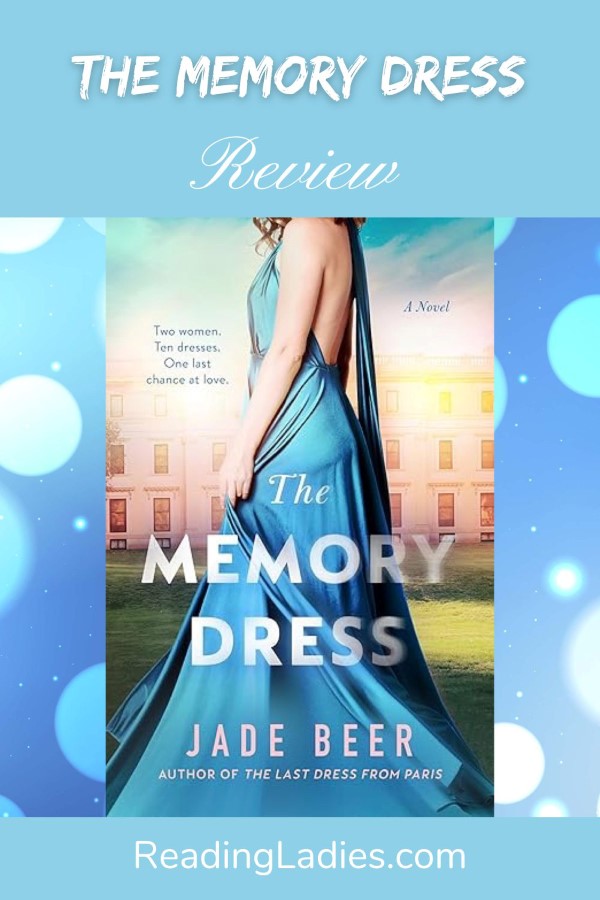 The Memory Dress [Book Review] #NetGalley @BerkleyPub # ...