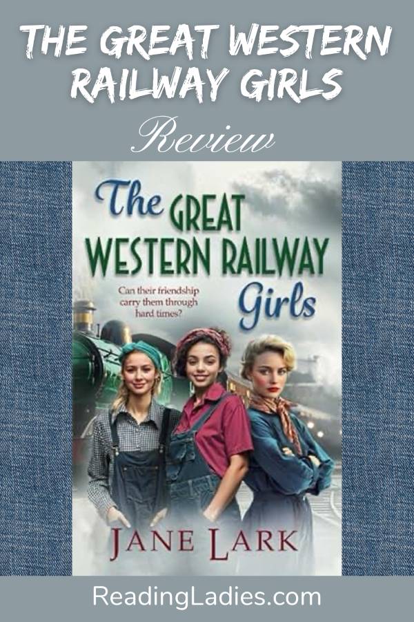 The Great Western Railway Girls [Book Review] #NetGalley #BookX # ...
