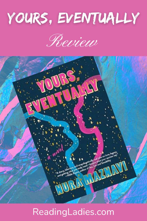 Yours, Eventually [Book Review] #NetGalley #BookX #BookSky #BookBlogger @DuttonBooks # ...