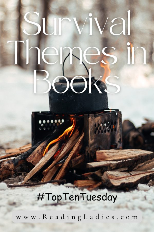 Books With Survival Themes #BookList #AmReading #TopTenTuesday # ...